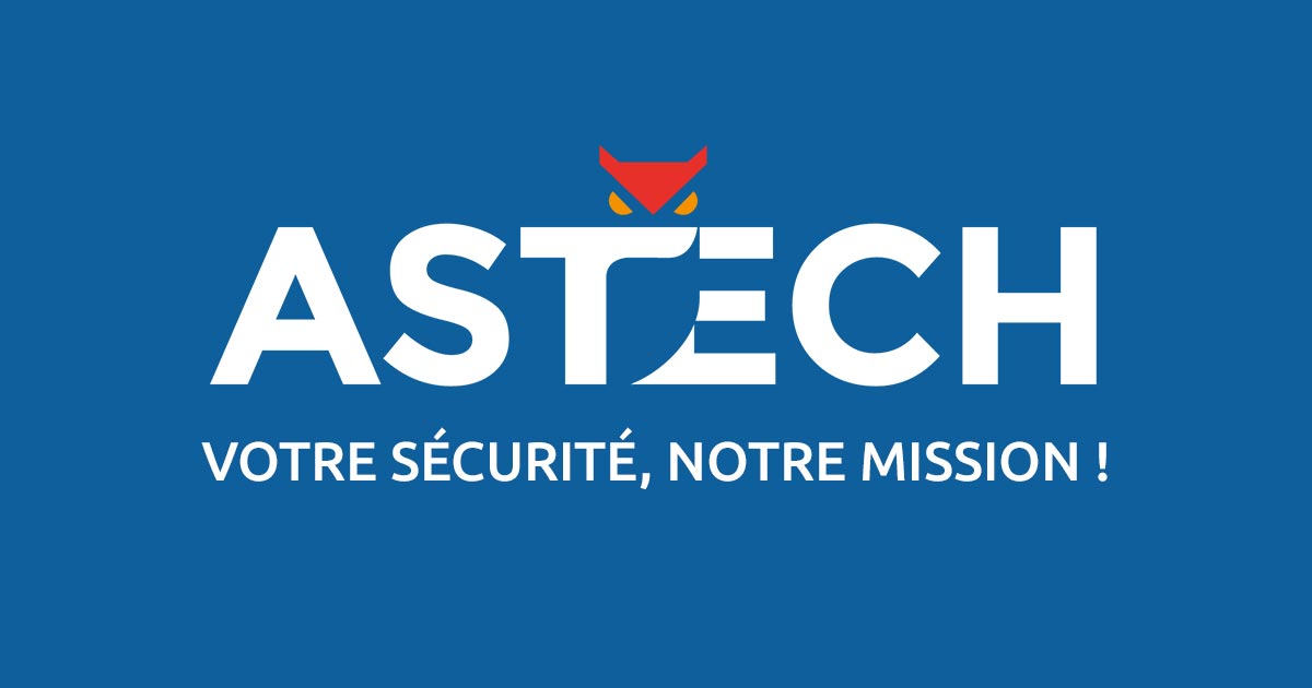 À propos d'Astech Sécurité - Astech Sécurité
